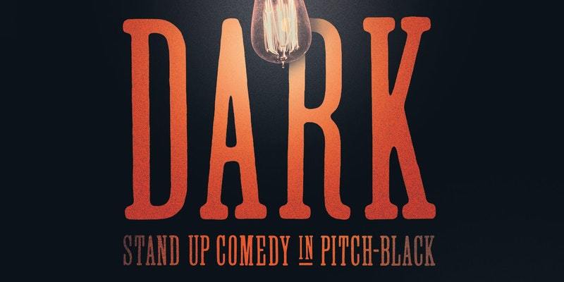 dark – The Comedy Bureau